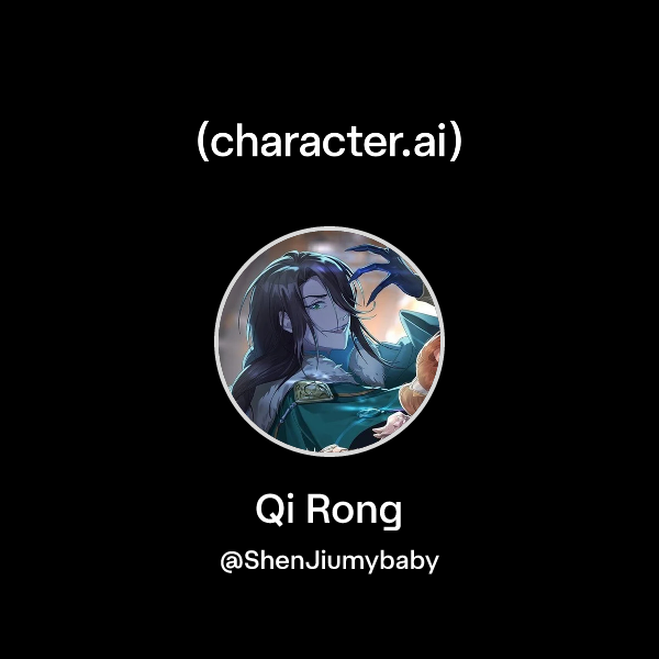 Chat with Qi Rong | character.ai | AI Chat, Reimagined–Your Words. Your ...