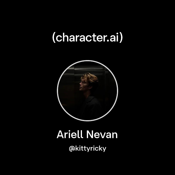 Chat with Ariell Nevan | character.ai | AI Chat, Reimagined–Your Words ...