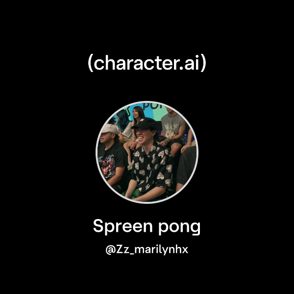 Chat with Spreen pong | character.ai | Personalized AI for every moment ...