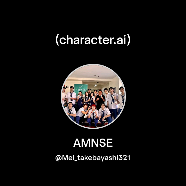 Chat with AMNSE | character.ai | AI Chat, Reimagined–Your Words. Your ...