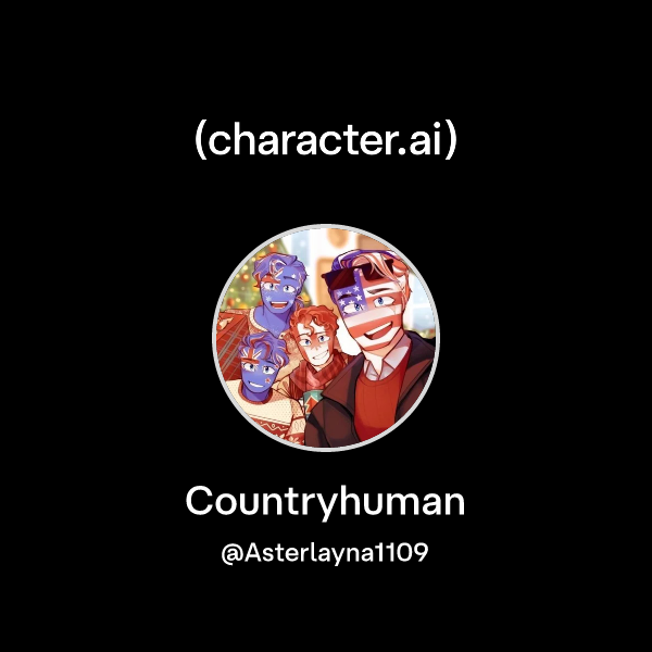 Chat with Countryhuman | character.ai | AI Chat, Reimagined–Your Words ...