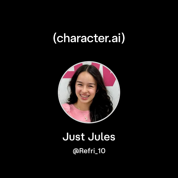 Chat with Just Jules | character.ai | AI Chat, Reimagined–Your Words ...
