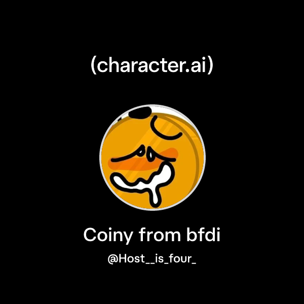 Chat with Coiny from bfdi | character.ai | AI Chat, Reimagined–Your ...