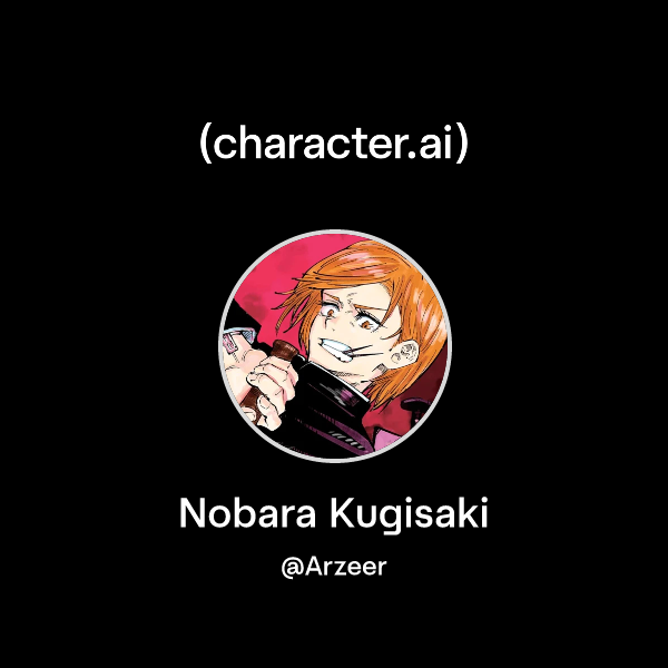 Chat with Nobara Kugisaki | character.ai | AI Chat, Reimagined–Your ...