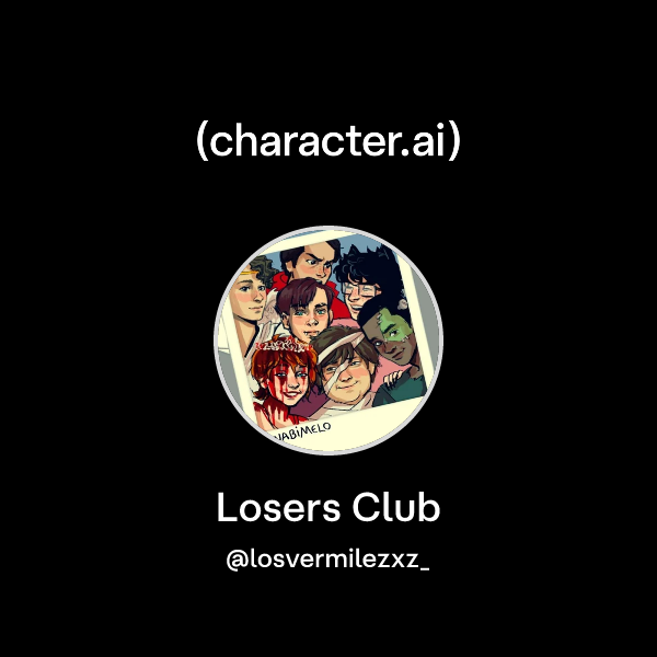 Chat with Losers Club | character.ai | AI Chat, Reimagined–Your Words ...