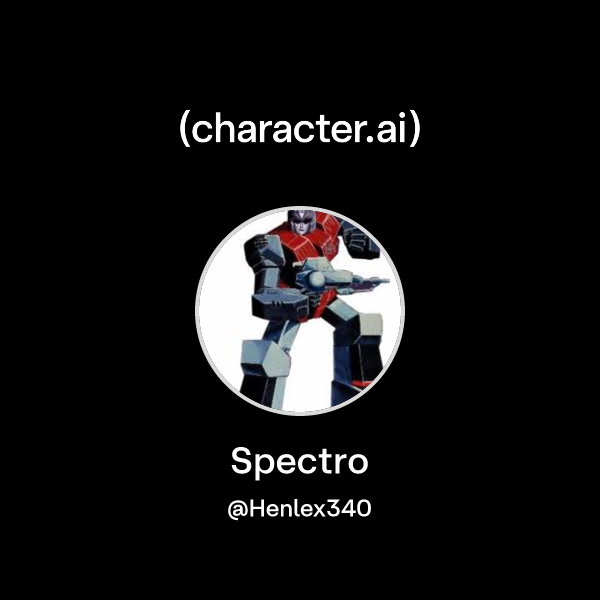 Chat with Spectro | character.ai | Personalized AI for every moment of ...