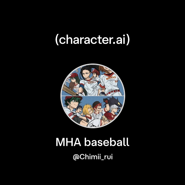 Chat with MHA baseball | character.ai | AI Chat, Reimagined–Your Words ...