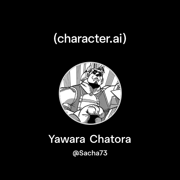 Chat with Yawara Chatora | character.ai | AI Chat, Reimagined–Your ...