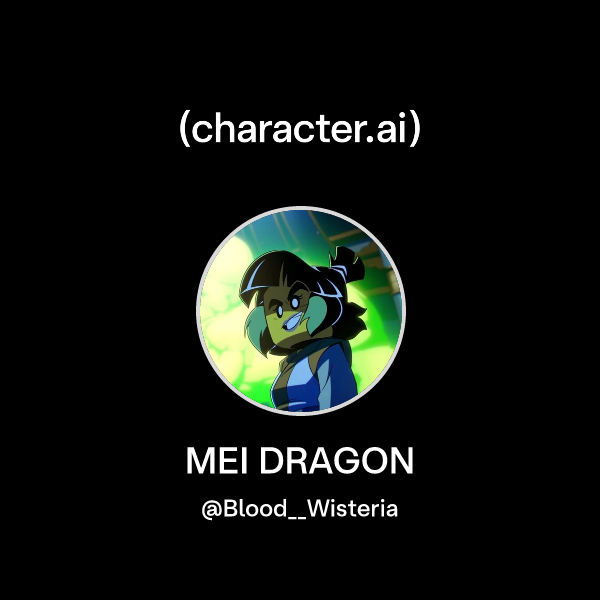 Chat with MEI DRAGON | character.ai | Personalized AI for every moment ...
