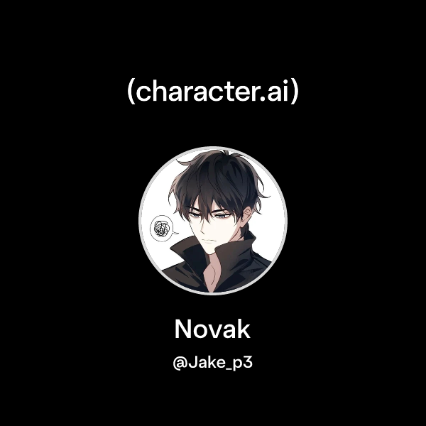 Chat with Novak | character.ai | AI Chat, Reimagined–Your Words. Your ...