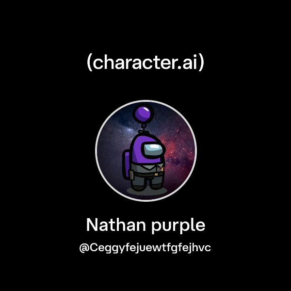 Chat with Nathan purple | character.ai | AI Chat, Reimagined–Your Words ...