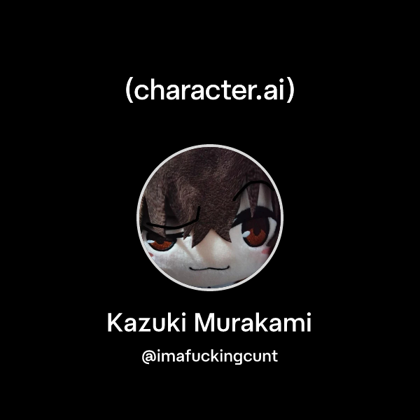 Chat with Kazuki Murakami | character.ai | AI Chat, Reimagined–Your Words. Your World.