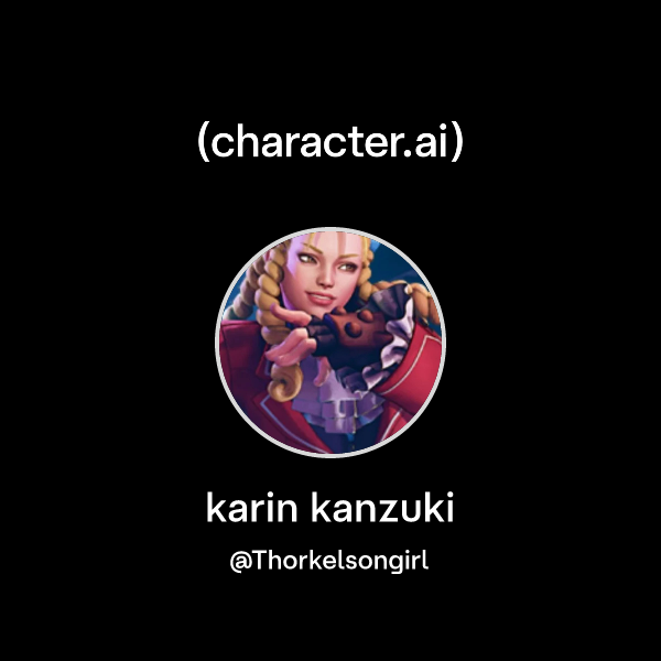 Chat with karin kanzuki | character.ai | AI Chat, Reimagined–Your Words. Your World.