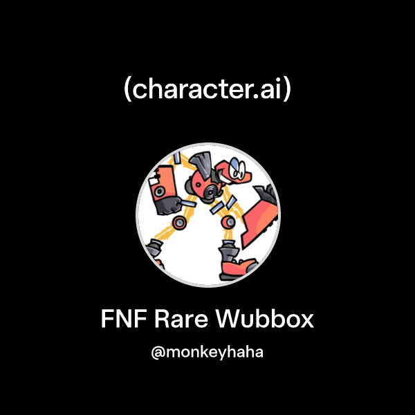 Chat with FNF Rare Wubbox | character.ai | Personalized AI for every ...
