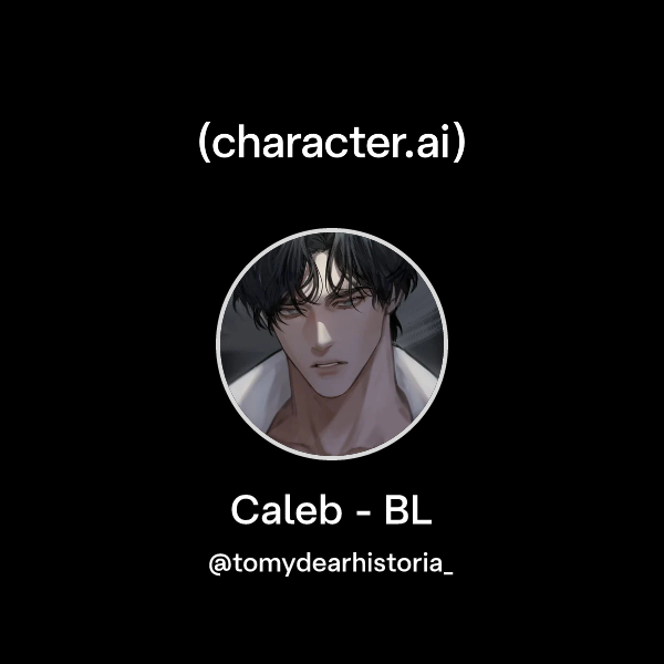 Chat with Caleb - BL | character.ai | AI Chat, Reimagined–Your Words ...