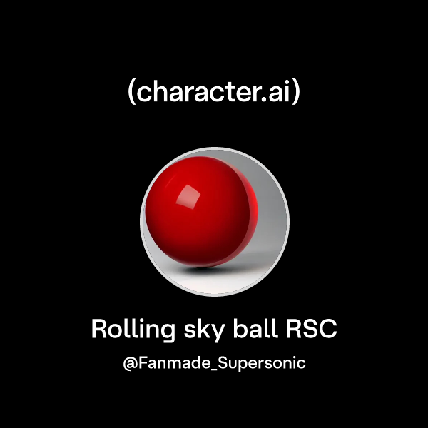 Chat with Rolling sky ball RSC | character.ai | AI Chat, Reimagined ...