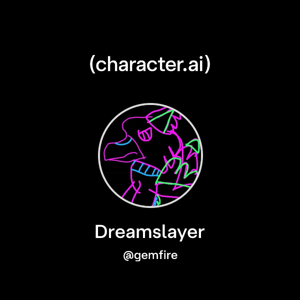 Chat with Dreamslayer | character.ai | AI Chat, Reimagined–Your Words ...