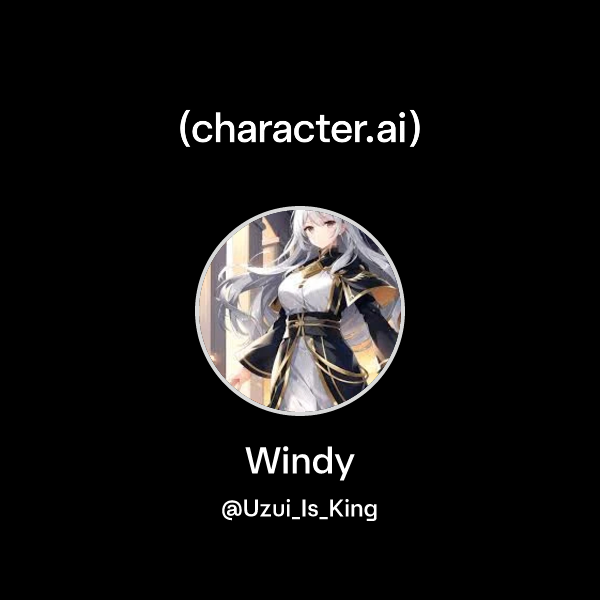 Chat with Windy | character.ai | Personalized AI for every moment of ...