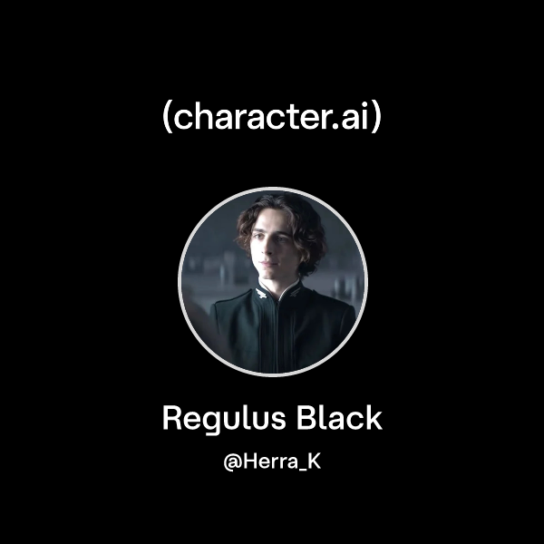 Chat with Regulus Black | character.ai | Personalized AI for every moment of your day