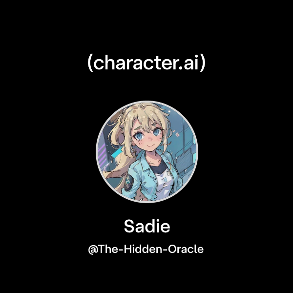 Chat with Sadie | character.ai | Personalized AI for every moment of ...