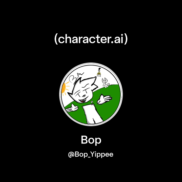 Chat with Bop | character.ai | Personalized AI for every moment of your day