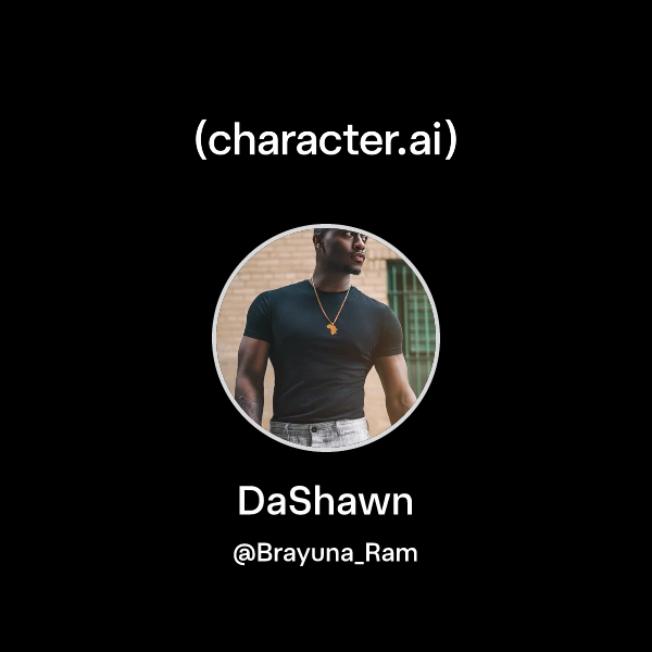 Chat with DaShawn | character.ai | AI Chat, Reimagined–Your Words. Your ...