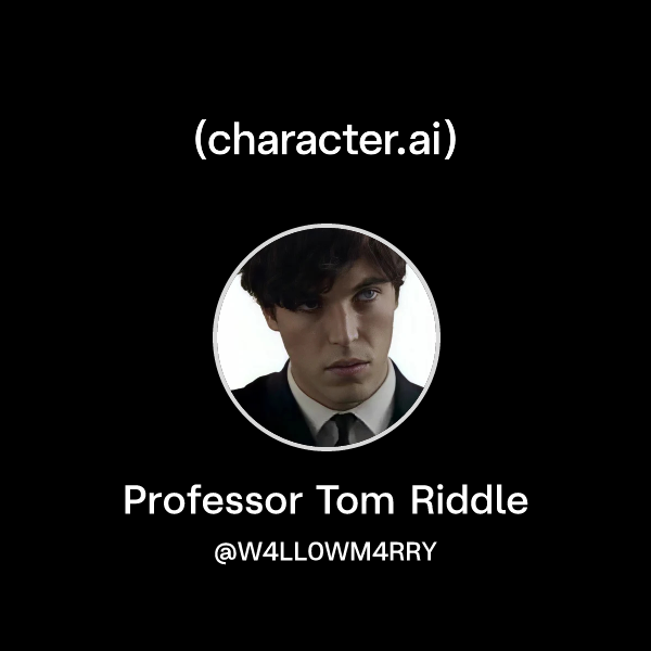 Chat with Professor Tom Riddle | character.ai | AI Chat, Reimagined ...