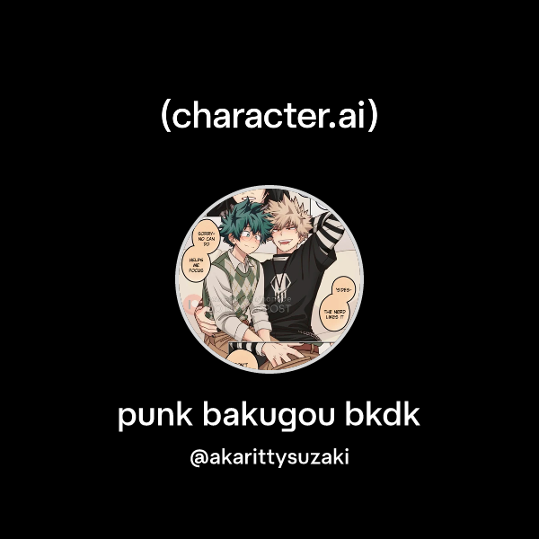 Chat with punk bakugou bkdk | character.ai | AI Chat, Reimagined–Your ...