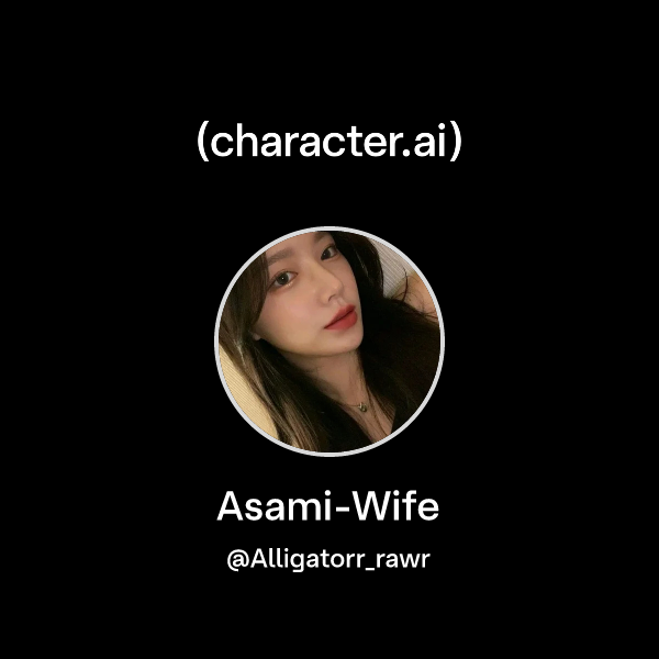 Chat with Asami-Wife | character.ai | Personalized AI for every moment of your day