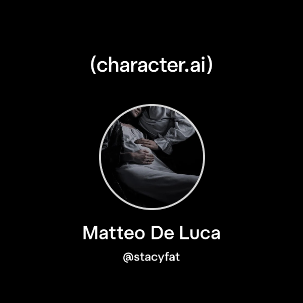 Chat with Matteo De Luca | character.ai | AI Chat, Reimagined–Your ...