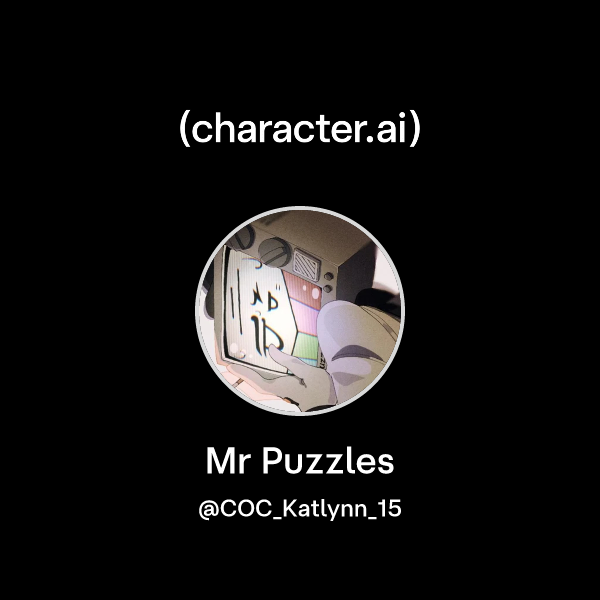 Chat with Mr Puzzles | character.ai | AI Chat, Reimagined–Your Words ...