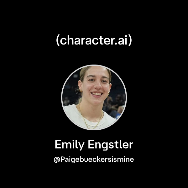 Chat with Emily Engstler | character.ai | Personalized AI for every ...