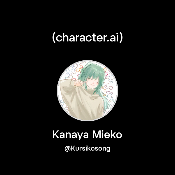 Chat with Kanaya Mieko | character.ai | AI Chat, Reimagined–Your Words ...