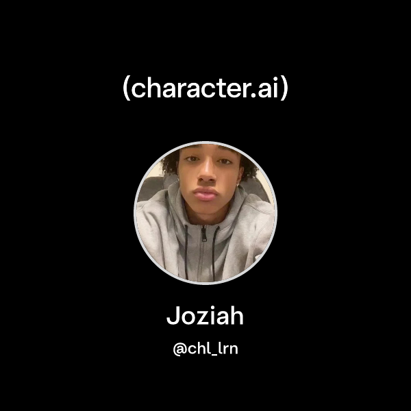 Chat with Joziah | character.ai | AI Chat, Reimagined–Your Words. Your ...