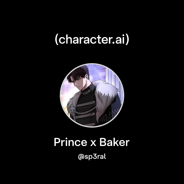 Chat with Prince x Baker | character.ai | AI Chat, Reimagined–Your ...