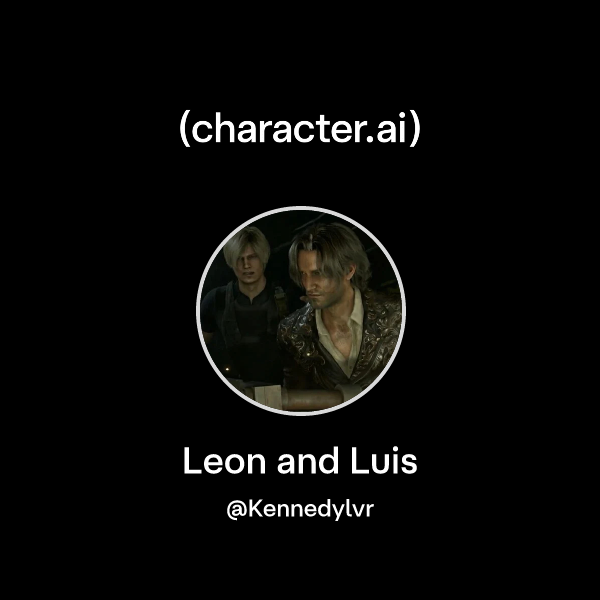 Chat with Leon and Luis | character.ai | AI Chat, Reimagined–Your Words ...
