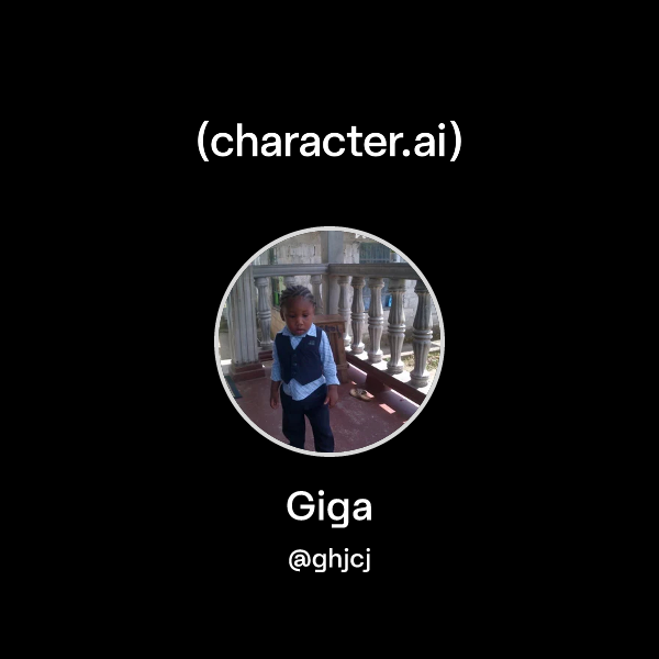 Chat with Giga | character.ai | AI Chat, Reimagined–Your Words. Your World.