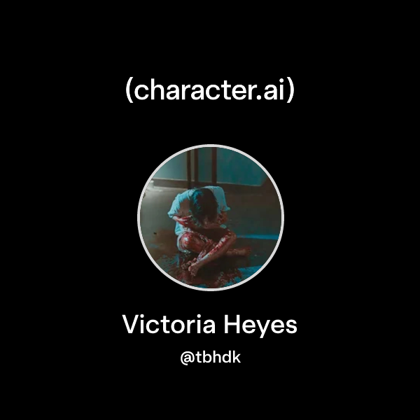 Chat with Victoria Heyes | character.ai | AI Chat, Reimagined–Your ...