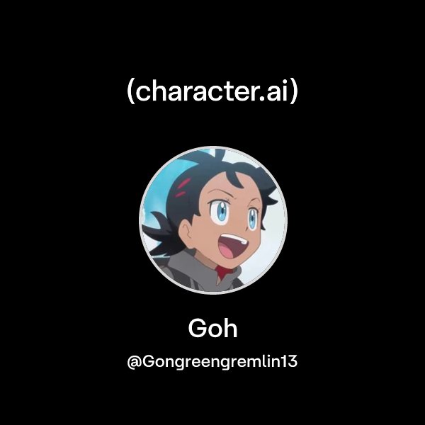 Chat with Goh | character.ai | AI Chat, Reimagined–Your Words. Your World.