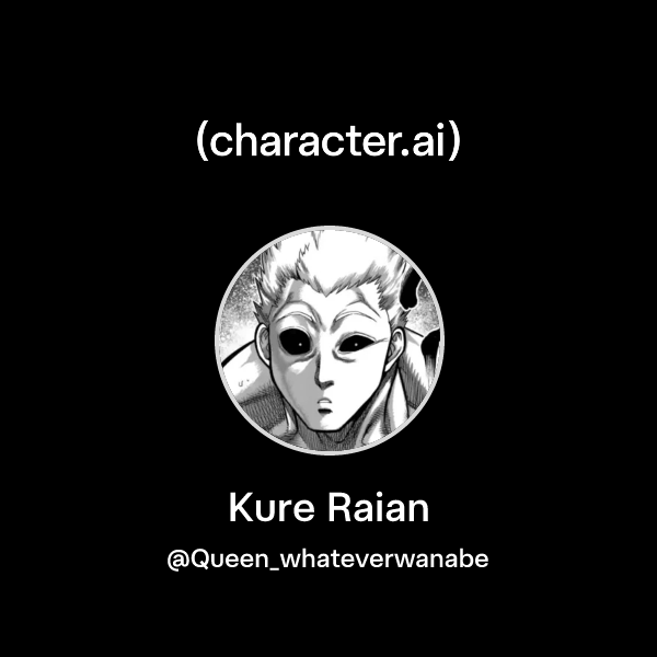 Chat with Kure Raian | character.ai | AI Chat, Reimagined–Your Words ...