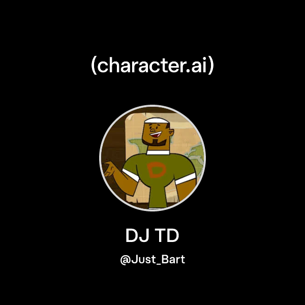 Chat with DJ TD | character.ai | AI Chat, Reimagined–Your Words. Your ...