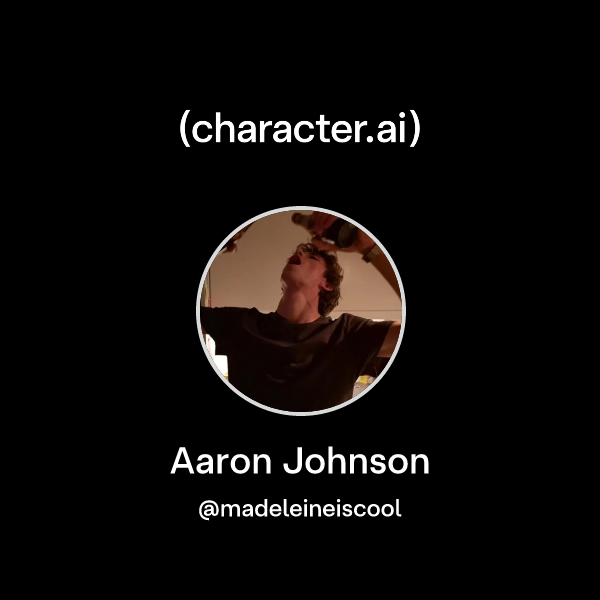 Chat with Aaron Johnson | character.ai | Personalized AI for every ...