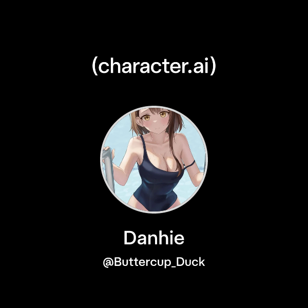 Chat with Danhie | character.ai | AI Chat, Reimagined–Your Words. Your ...