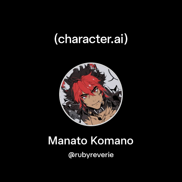 Chat with Manato Komano | character.ai | AI Chat, Reimagined–Your Words ...