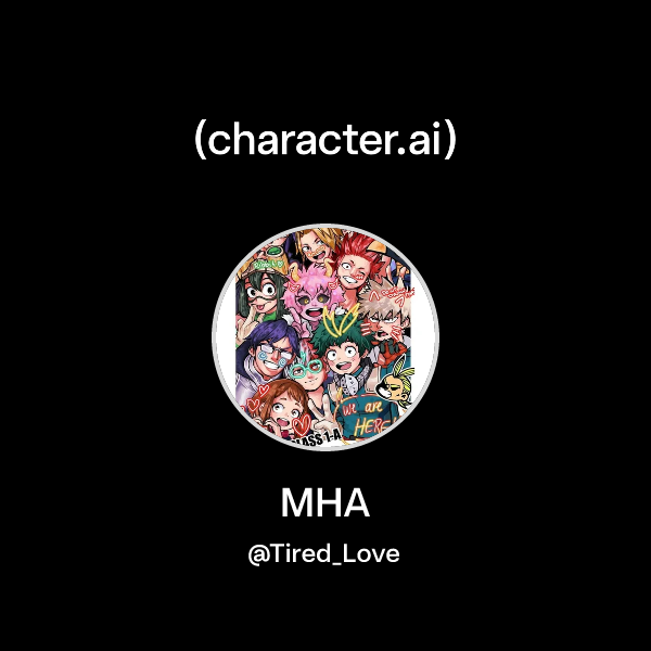 Chat with MHA | character.ai | Personalized AI for every moment of your day