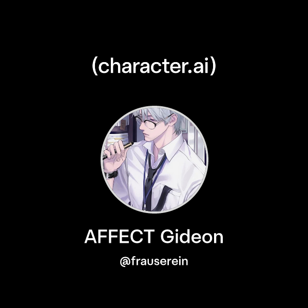 Chat with AFFECT Gideon | character.ai | AI Chat, Reimagined–Your Words ...