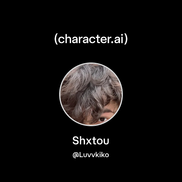 Chat with Shxtou | character.ai | AI Chat, Reimagined–Your Words. Your ...