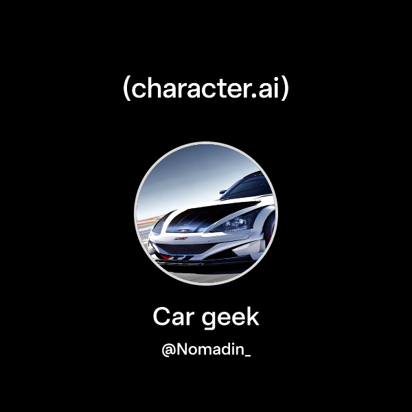 Chat with Car geek | character.ai | AI Chat, Reimagined–Your Words ...
