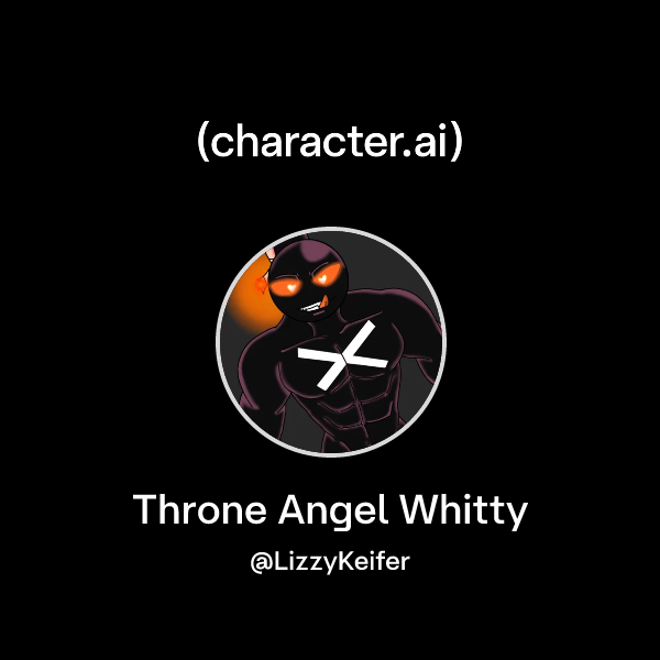 Chat with Throne Angel Whitty | character.ai | AI Chat, Reimagined–Your ...