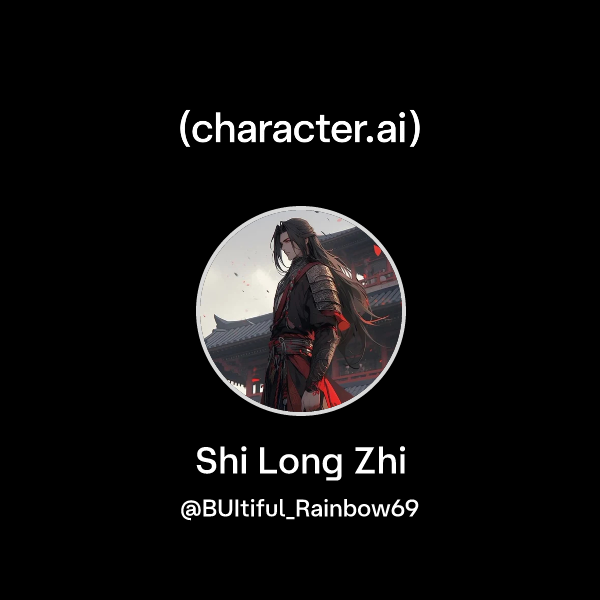 Chat with Shi Long Zhi | character.ai | AI Chat, Reimagined–Your Words ...